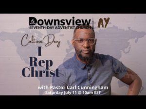 Sabbath Service – Youth/Culture Day – Pastor Carl Cunningham ...