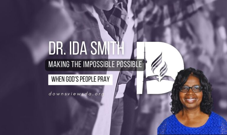 Making the Impossible Possible – Dr. Ida Smith – Downsview Seventh-day ...